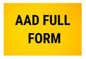 AAD Full Form, AAD Meaning